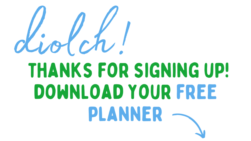 Diolch! Download your free planner - Tyfu Cymraeg